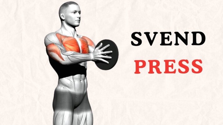 Svend Press: How To Do, Muscles Worked and Variations