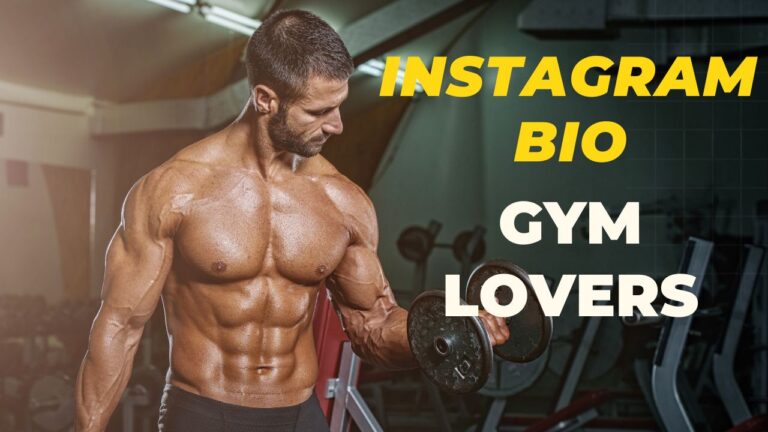 550+ Instagram Bio For Gym and Fitness Lovers