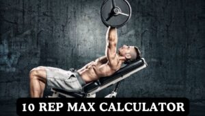 10 Rep Max (RM) Calculator for Weight Training