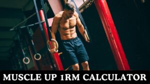 Muscle Up One Rep Max (1RM) Calculator