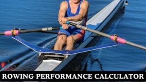 Rowing Performance Calculator
